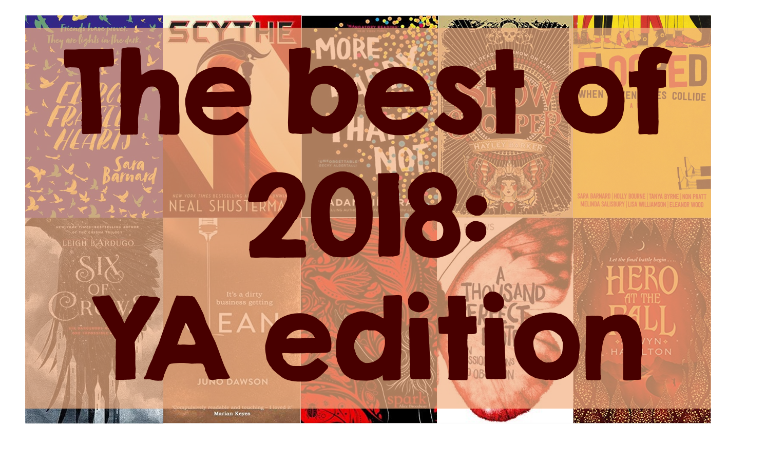 Best of 2018: YA edition – alittlebutalot