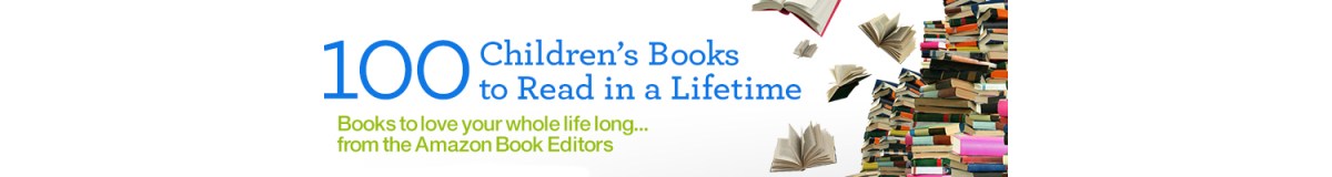 ThursTAG: Amazon’s 100 Kids Books to Read in a Lifetime – alittlebutalot