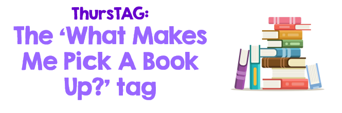 The ‘What Makes Me Pick Up A Book?’ Tag – alittlebutalot