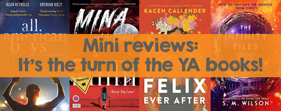 Mini reviews: the one with the YA books – alittlebutalot