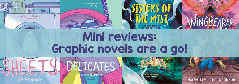Mini reviews: graphic novels are a go! – alittlebutalot