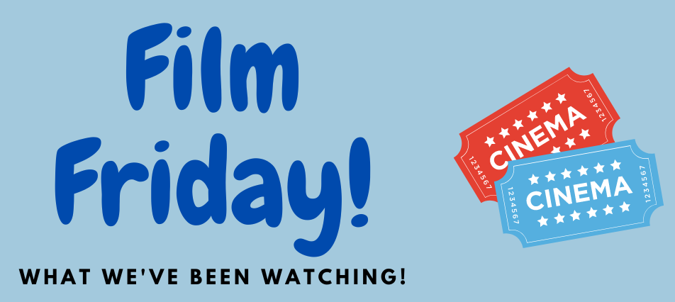 Film Friday #17 – alittlebutalot